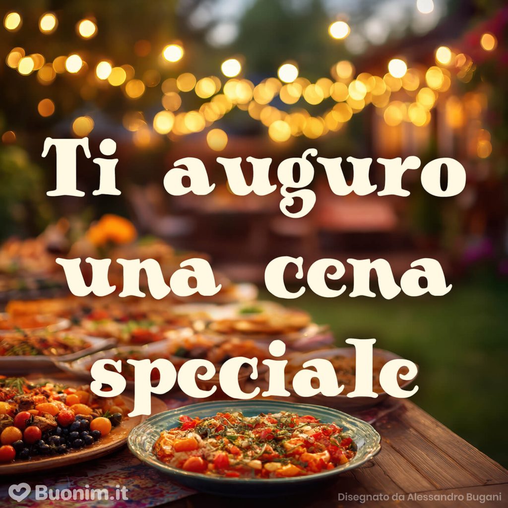 Immagini di Buona Cena Nuove da scaricare gratis per tutti i gusti ...