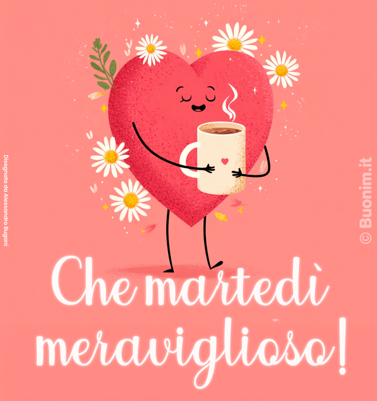 Immagini di Buon Martedì nuove e bellissime per dire Buongiorno gratis ...
