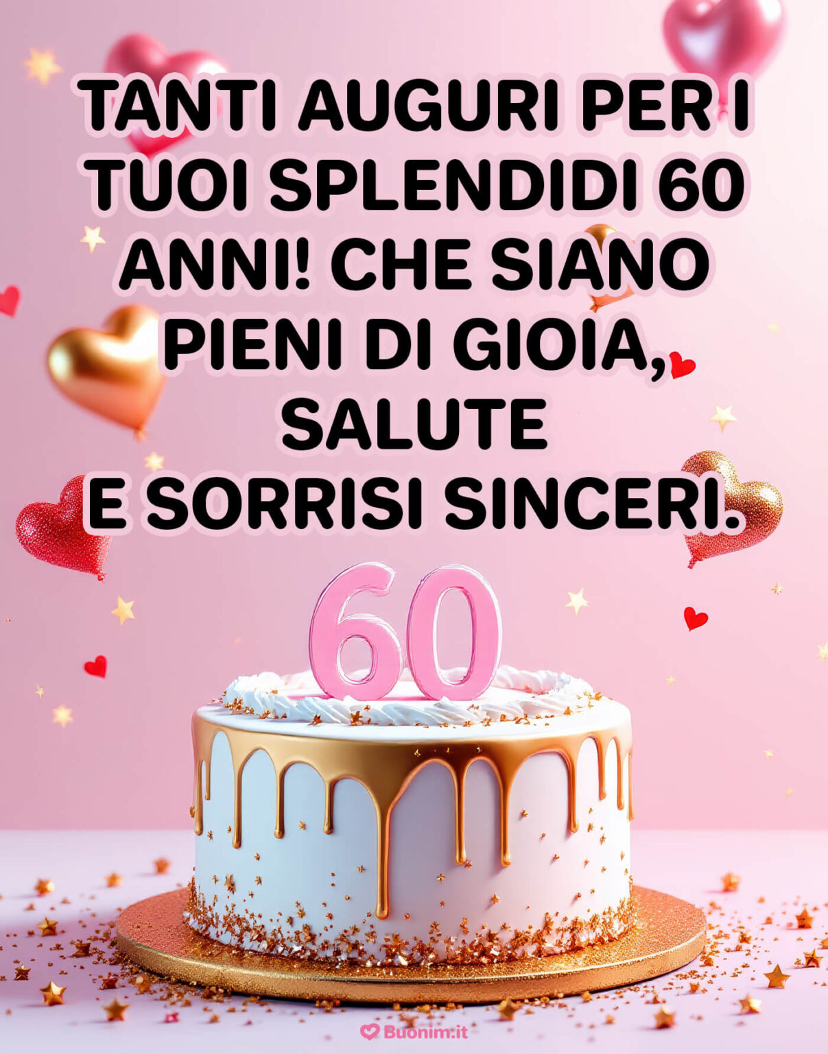 Immagini di Compleanno per i 60 Anni con Frasi e Auguri Spiritosi - Buonim!