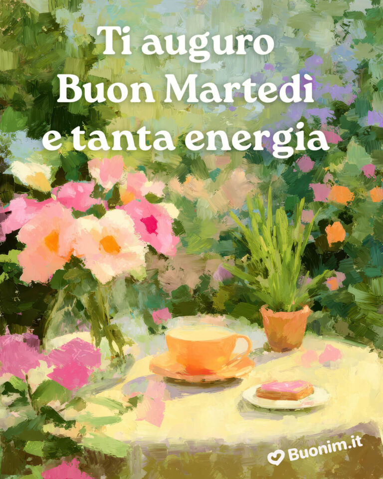 Immagini di Buon Martedì nuove e bellissime per dire Buongiorno gratis ...