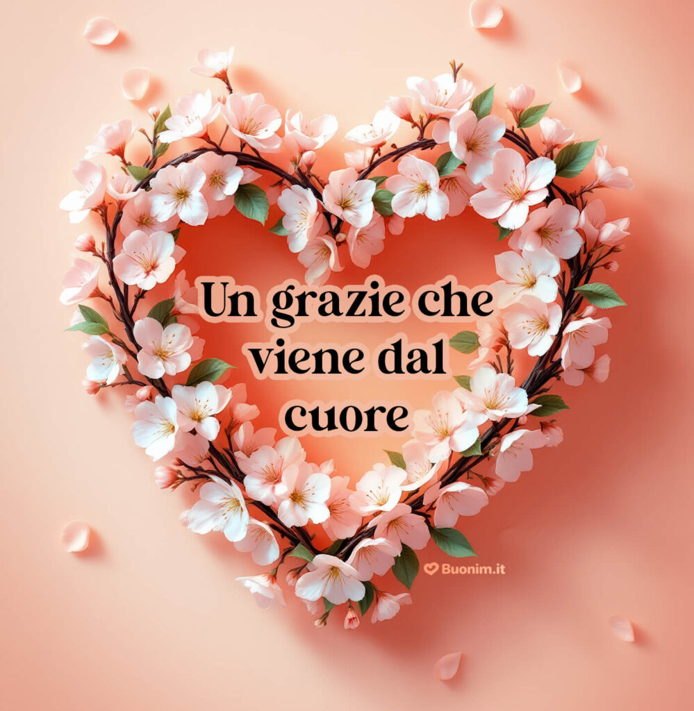 Immagini Di Grazie Di Cuore A Tutti - Buonim!